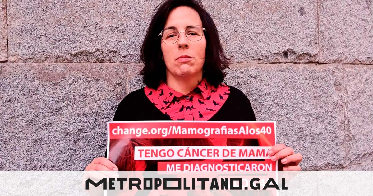 La gallega con cáncer de mama metastásico que pide adelantar las ...